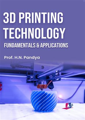 3D Printing Technology Fundamentals and Applications, Software ...