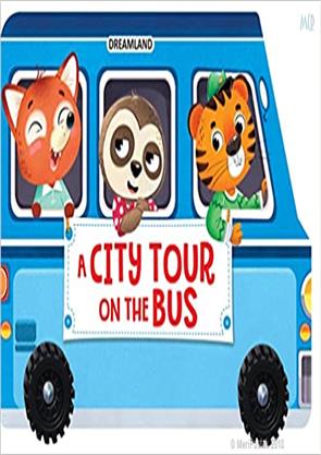A City Tour on the Bus A Shaped Board book with Wheels, Picture Book ...