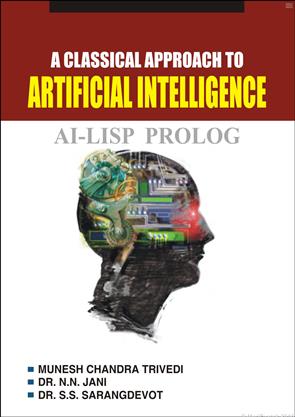 A Classical Approach To Artificial Intelligence 2Nd Edition 2018 ...