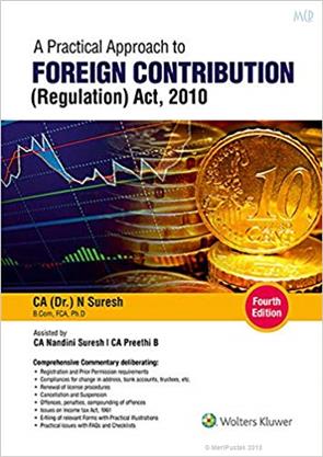 A Practical Approach To Foreign Contribution (Regulation) Act, 2010 ...