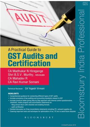A Practical Guide to GST Audits and Certifications, CA Madhukar ...