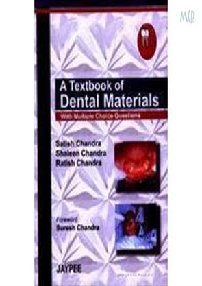A Textbook Of Dental Materials With Multiple Choice Questions ...