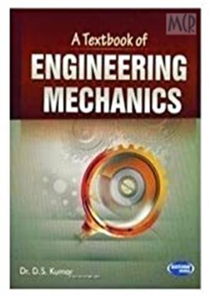 A Textbook of Engineering Mechanics, Mechanical / Production ...