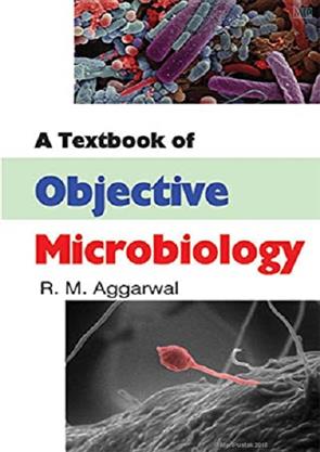A Textbook of Objective Microbiology, Microbiology Books, Wisdom Press