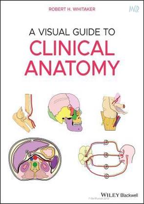 A Visual Guide To Clinical Anatomy, Internal Medicine Books, John Wiley