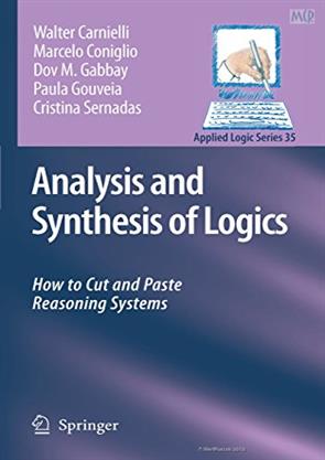 Aanalysis and Synthesis of Logics How To Cut and Paste Reasoning ...