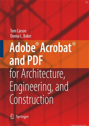 Adobe® Acrobat® and Pdf For Architecture Engineering and Construction ...