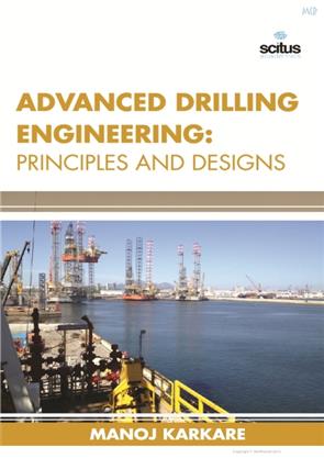 Advanced Drilling Engineering Principles And Designs, Chemical ...