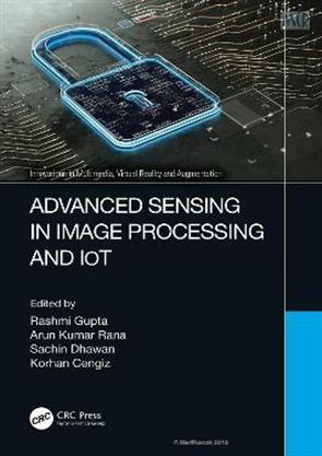Advanced Sensing in Image Processing and IoT 1st Edition 2022 Hardbound, IoT, CRC Press