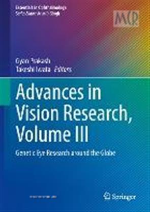 Advances in Vision Research, Volume III Genetic Eye Research around the ...