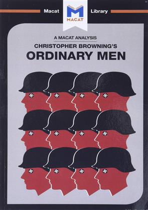 An Analysis of Christopher R Browning s Ordinary Men Reserve Police ...
