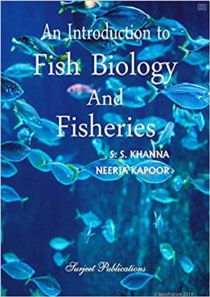 An Introduction To Fish Biology And Fisheries, Biology, Surjeet ...