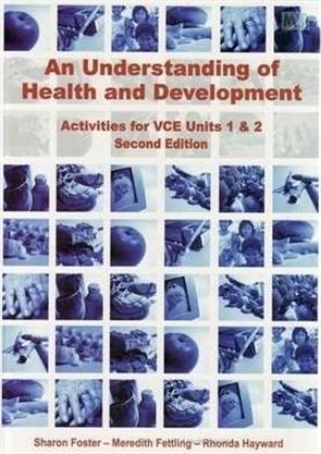 An Understanding Of Health And Development Activities For Vce Units 1&2 ...
