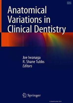 Anatomical Variations In Clinical Dentistry, Dentistry Books, Springer
