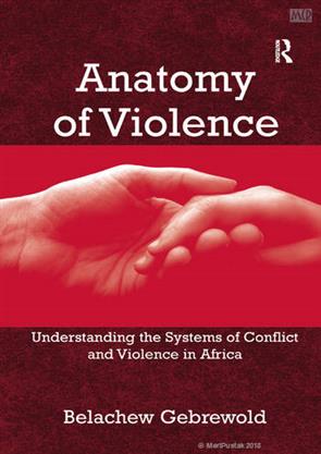 Anatomy of VIolence Understanding the Systems of Conflict and VIolence ...