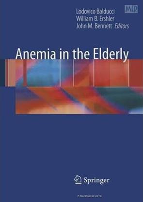 Anemia in the Elderly 1st Editon 2008 Softbound, Medical Books, Springer