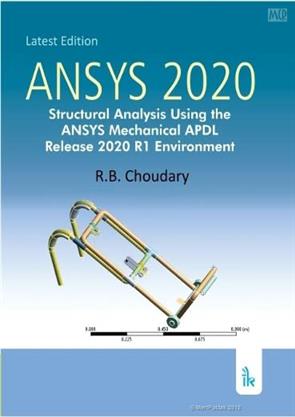 Ansys 2020 Structural Analysis Using The Ansys Mechanical Apdl Release 2020 R1 Environment ...