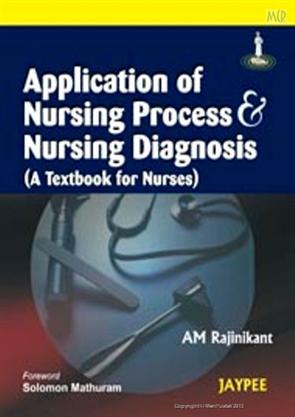 Application Of Nursing Process And Nursing Diagnosis(A T.B.For Nurses ...