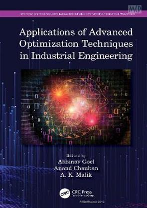 Applications of Advanced Optimization Techniques in Industrial Engineering 1st Edition 2022 ...