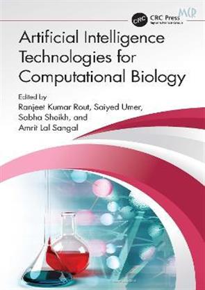 Artificial Intelligence Technologies for Computational Biology 1st Edition 2022 Hardbound ...