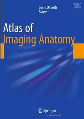 Atlas of Imaging Anatomy 1st Editon 2016 Softbound, Radiology Books ...