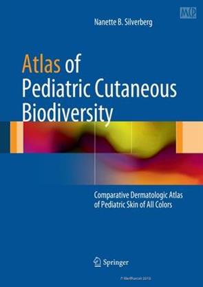 Atlas of Pediatric Cutaneous Biodiversity Comparative Dermatologic Atlas of Pediatric Skin of ...