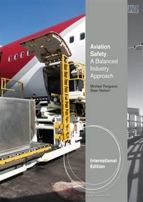 Aviation Safety A Balanced Industry Approach International Edition ...