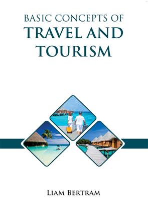 Basic Concepts Of Travel And Tourism (Hb 2023)
