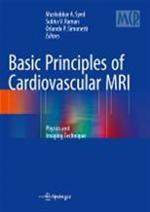 Basic Principles of Cardiovascular MRI Physics and Imaging Techniques ...