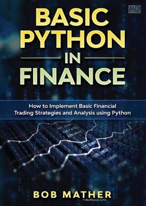 Basic Python in Finance How to Implement Financial Trading Strategies ...