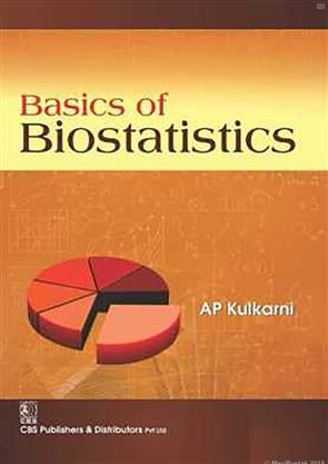 Basics Of Biostatistics, Information Book, Cbs Publishers And Distributors