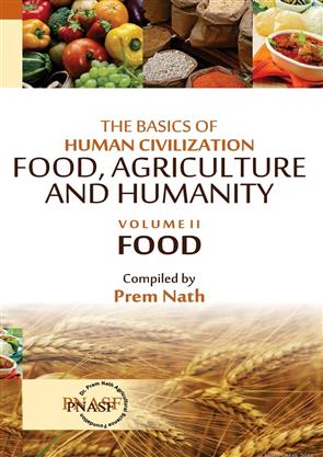 Basics Of Human Civilization Food Agriculture And Humanity Vol.02 Food ...