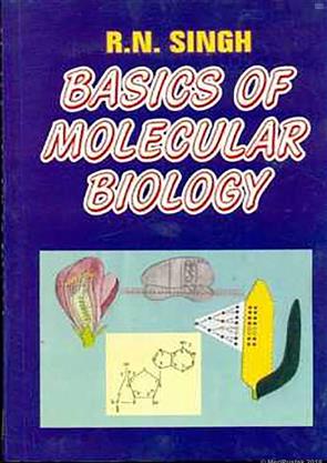 Basics of Molecular Biology (Pb 2002), Biology, CBS Publishers & Distributors