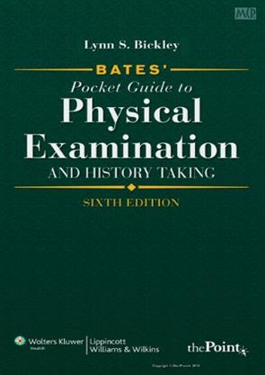 Bates' Pocket Guide To Physical Examination And History Taking ...