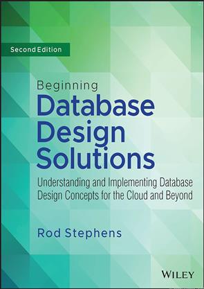 Beginning Database Design Solutions - Understanding And Implementing Database Design Concepts ...