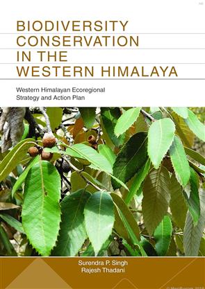Biodiversity Conservation in the Western Himalaya Western Himalayan ...