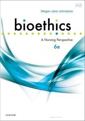 Bioethics A Nursing Perspective 6Th Edition, Nursing Books, Elsevier