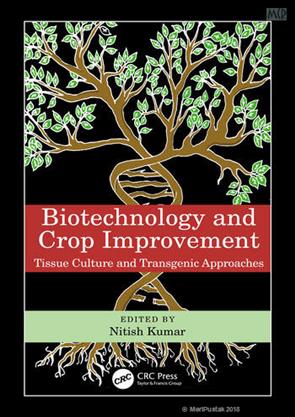 Biotechnology And Crop Improvement Tissue Culture And Transgenic ...