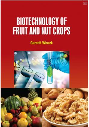 Biotechnology Of Fruit And Nut Crops (Hb 2023), Geology & Agriculture ...