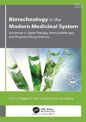 Biotechnology in the Modern Medicinal System 1st Edition 2021 Hardbound ...