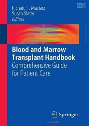 Blood and Marrow Transplant Handbook Comprehensive Guide for Patient ...