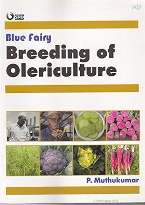 Blue Fairy Breeding Of Olericulture (Pb), Food Science and Technology ...