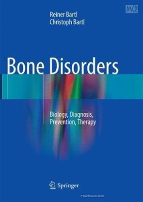 Bone Disorders Biology, Diagnosis, Prevention, Therapy 1st Editon 2018 ...