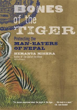 Bones of the Tiger Protecting the Man-Eaters of Neoal, Environment ...