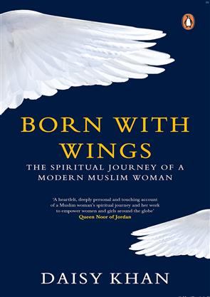 Born with Wings The Spiritual Journey of a Modern Muslim woman, Islamic ...