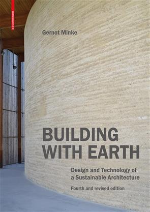 Building With Earth Design and Technology of A Sustainable Architecture ...