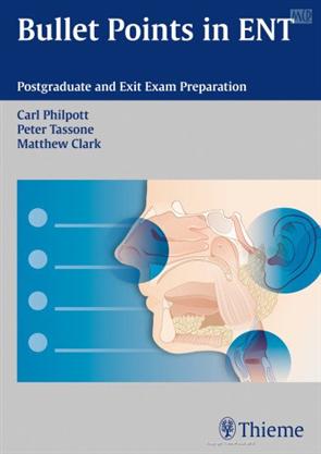 Bullet Points In Ent: Postgraduate And Exit Exam Preparation, ENT Books ...