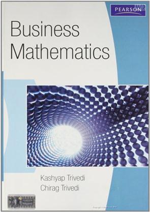 Business Mathematics 1St Edition, Mathematics & Statistics Books, Pearson