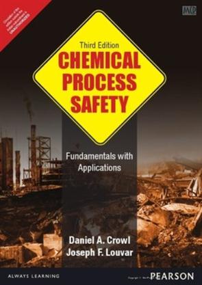 Chemical Process Safety: Fundamentals With Applications 3Rd Edition ...