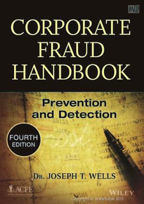 Corporate Fraud Handbook : Prevention And Detection, 4Th Edition ...